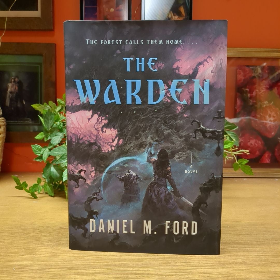 The Warden by Daniel M. Ford