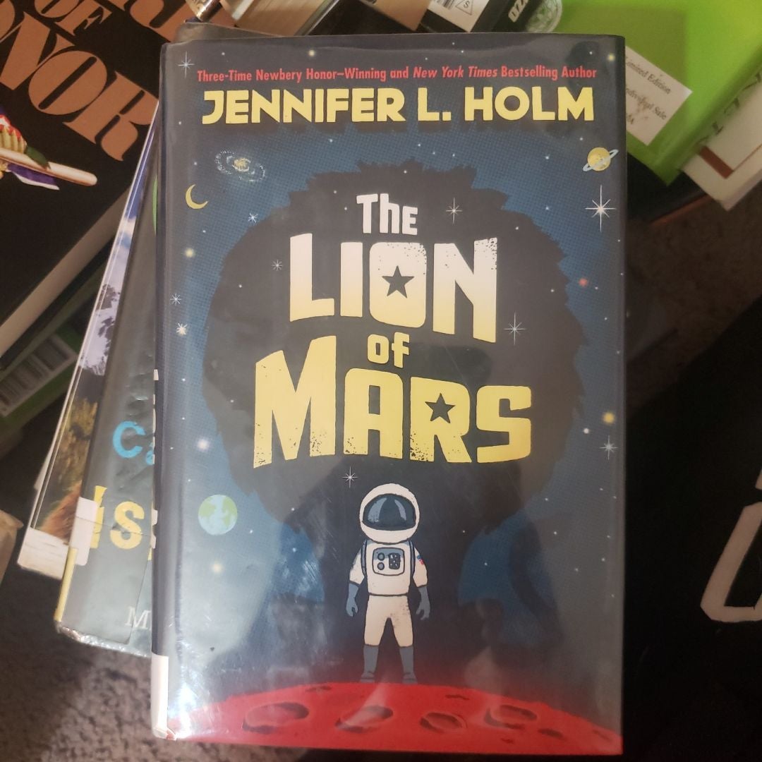 The Lion of Mars by Jennifer L. Holm
