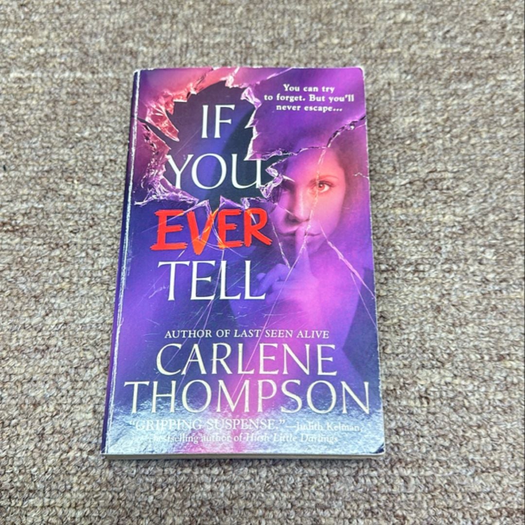 If You Ever Tell by Carlene Thompson