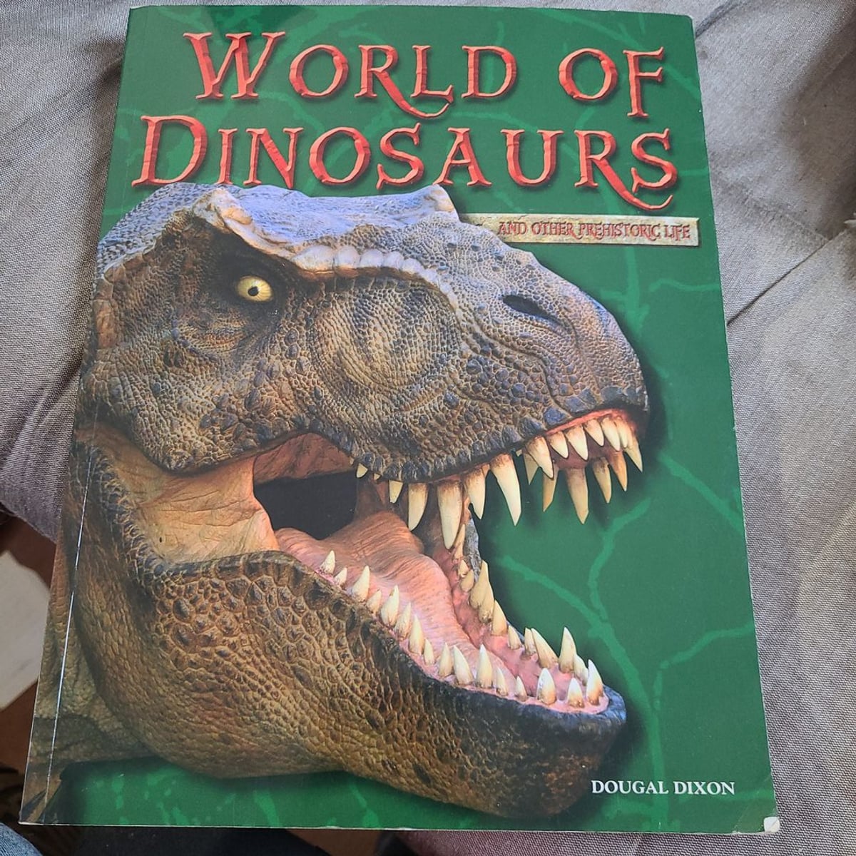 The World of Dinosaurs by Dougal Dixon, Paperback | Pangobooks