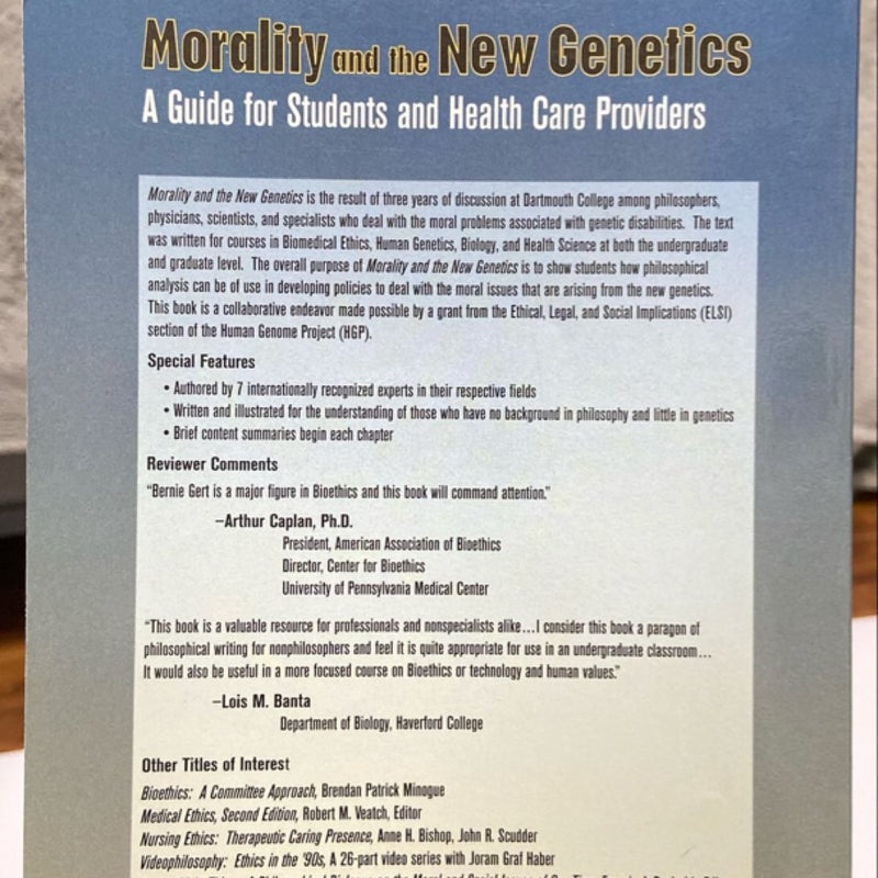 Morality and the New Genetics by Bernard Gert