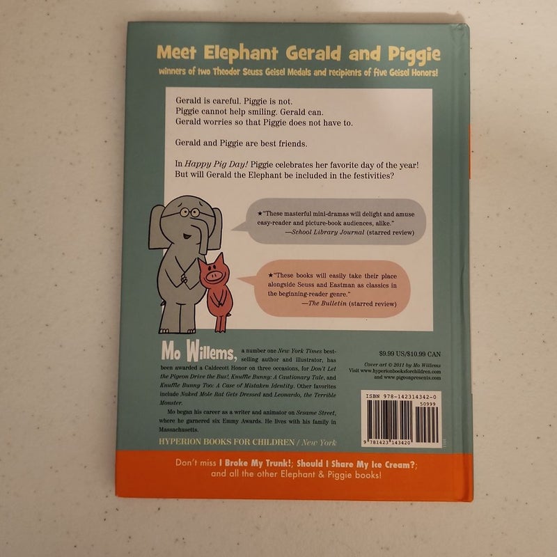 Happy Pig Day! (an Elephant and Piggie Book) by Mo Willems
