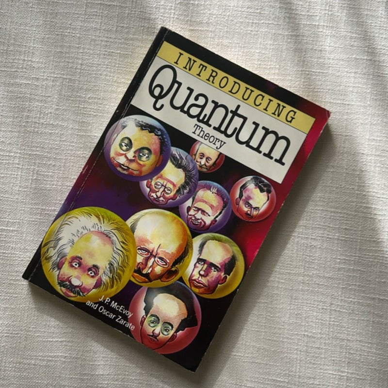 Introducing Quantum Theory by J. P. McEvoy, Oscar Zarate