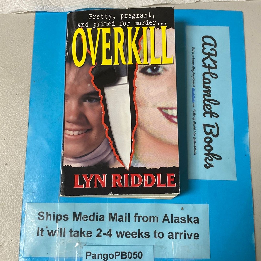 Overkill by Lyn Riddle