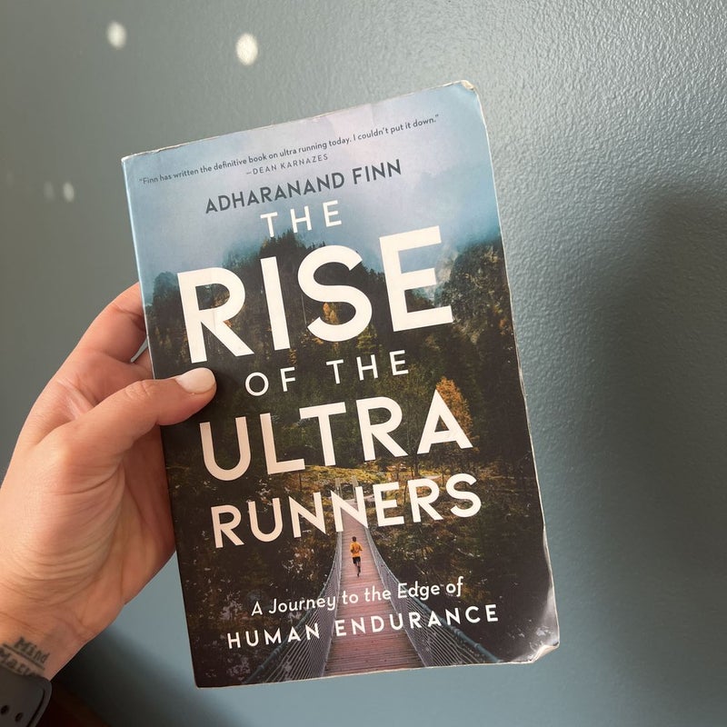 The Rise of the Ultra Runners by Adharanand Finn