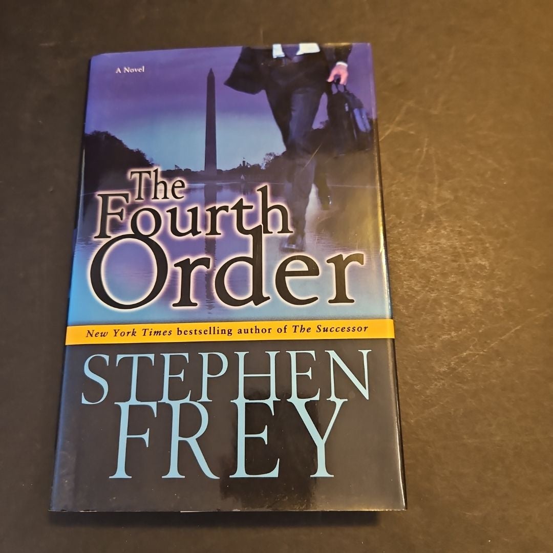 Fourth Order by Stephen Frey