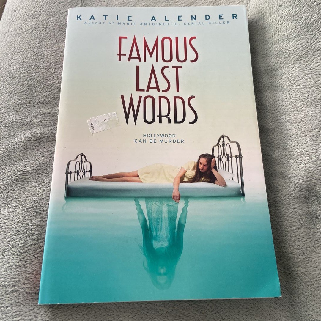 Famous Last Words by Katie Alender, Paperback | Pangobooks