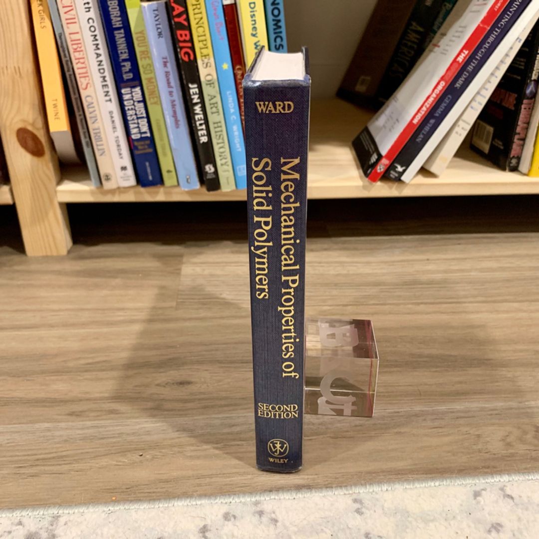 Mechanical Properties of Solid Polymers by I. M. Ward