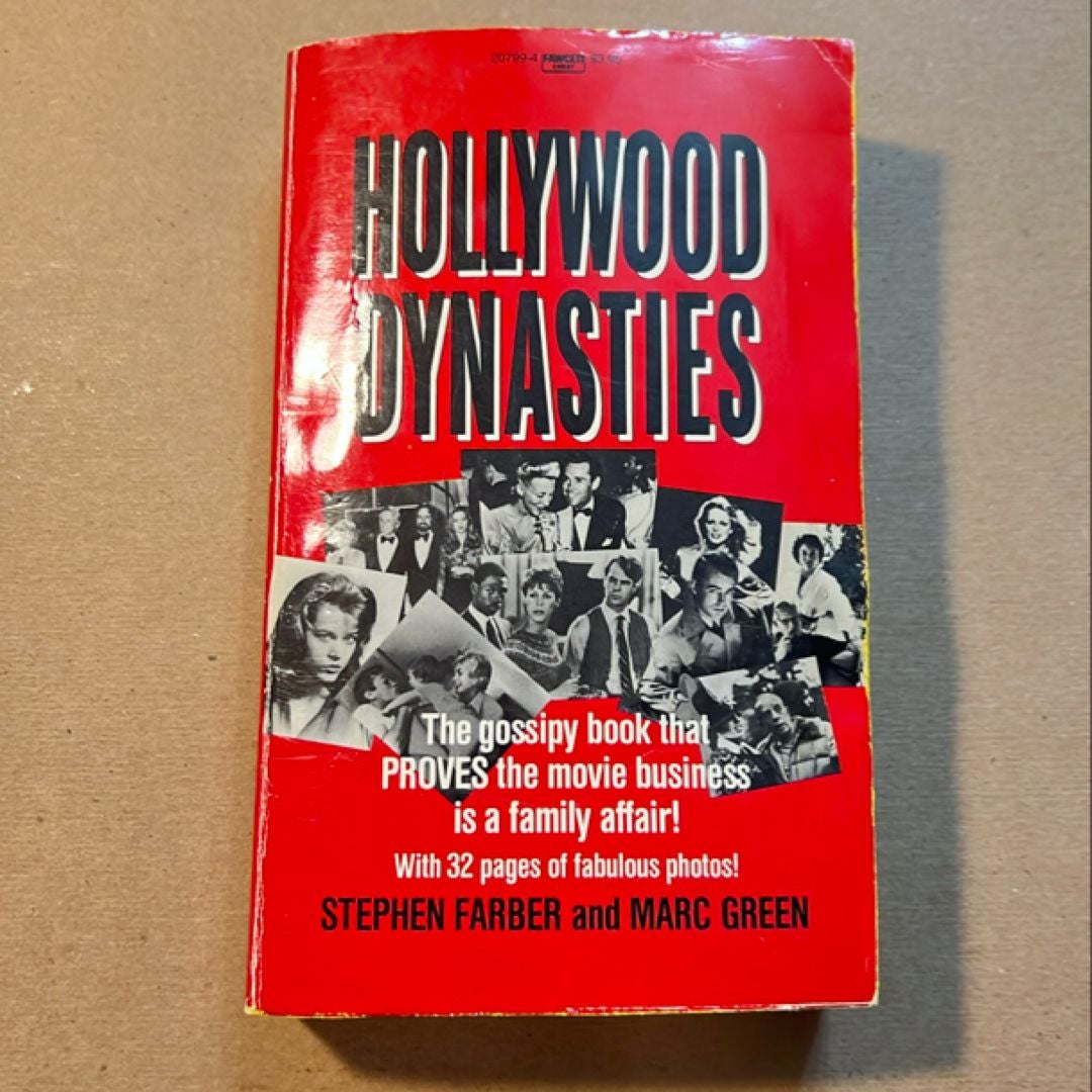 Hollywood Dynasties by Stephen Farber, Marc Green