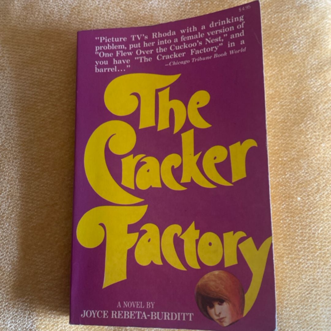 The Cracker Factory by Joyce Rebeta-Burditt