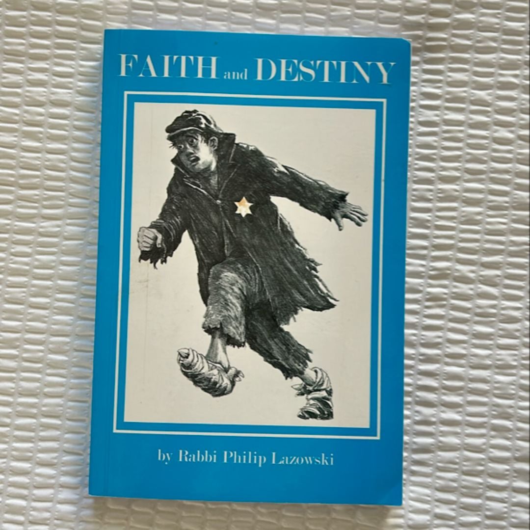 Faith and destiny by Rabbi Philip Lazowski, Paperback | Pangobooks