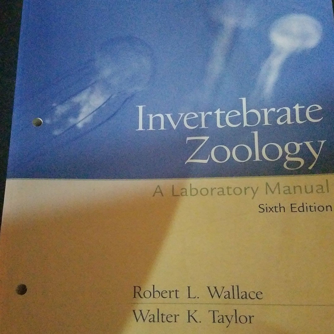 Invertebrate Zoology by Robert L. Wallace, Walter K. Taylor