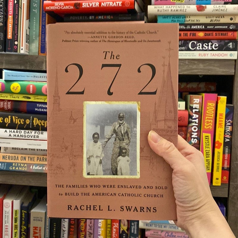 The 272 by Rachel L. Swarns