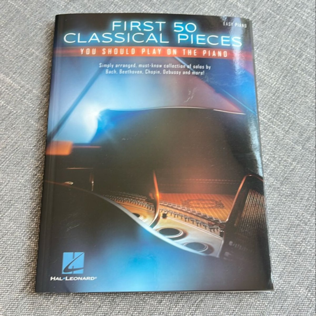First 50 Classical Pieces You Should Play on the Piano by Hal Leonard ...