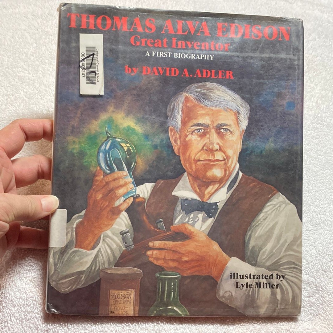 Thomas Alva Edison by David A. Adler
