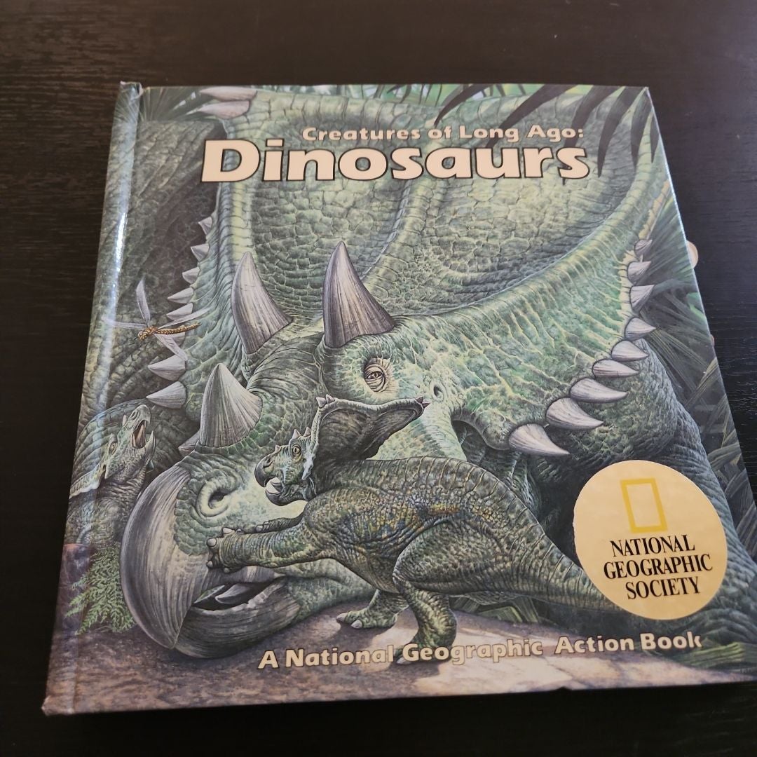 Pop-Up: Creatures of Long Ago Dinosaurs by National Geographic Society
