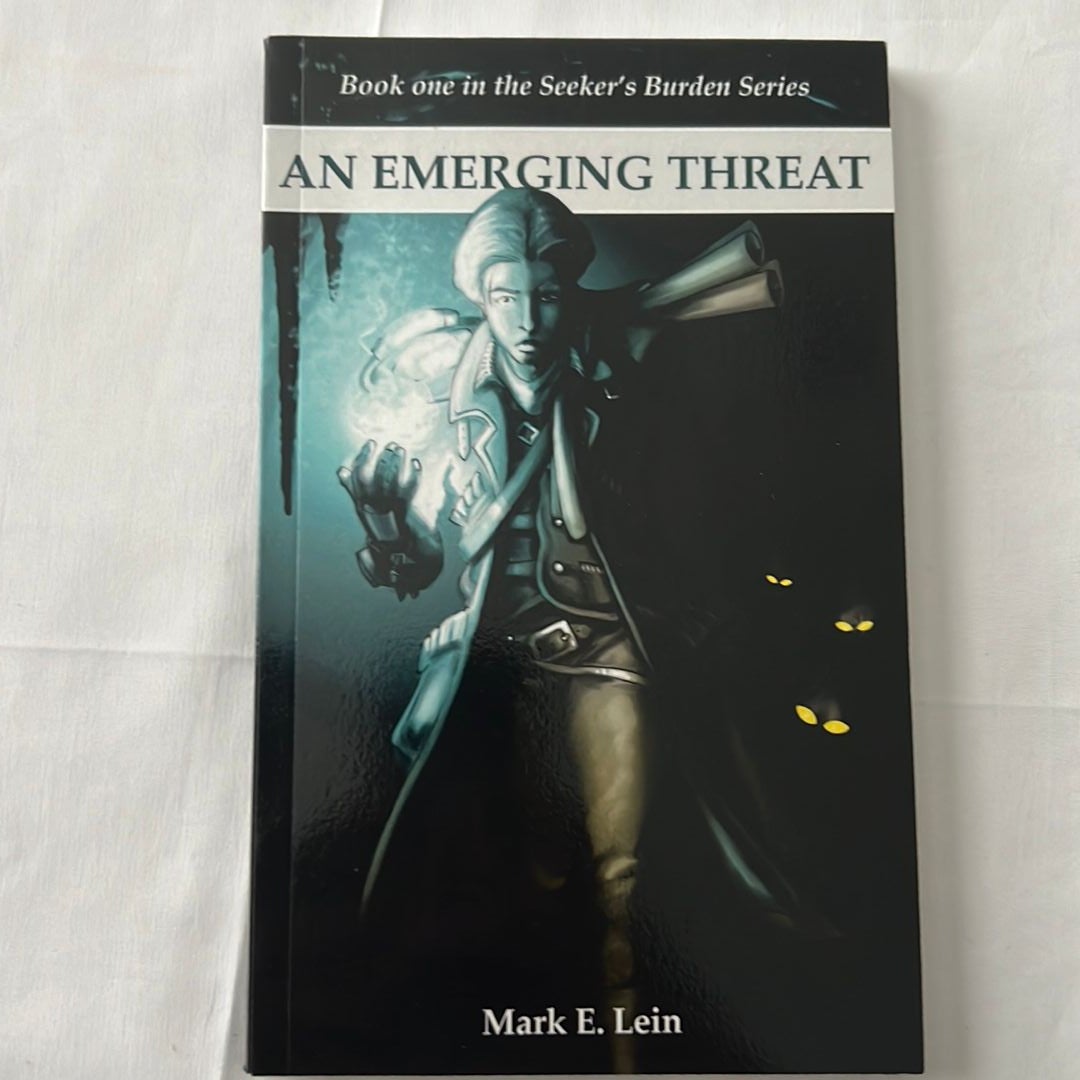 An Emerging Threat by Mark Lein, Megan Riddle