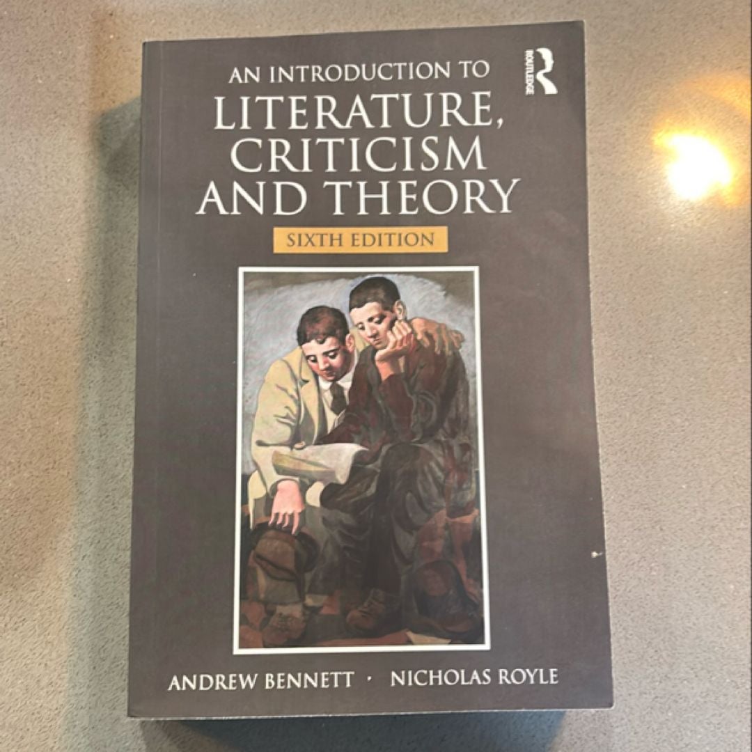 An Introduction to Literature, Criticism and Theory by Andrew Bennett ...