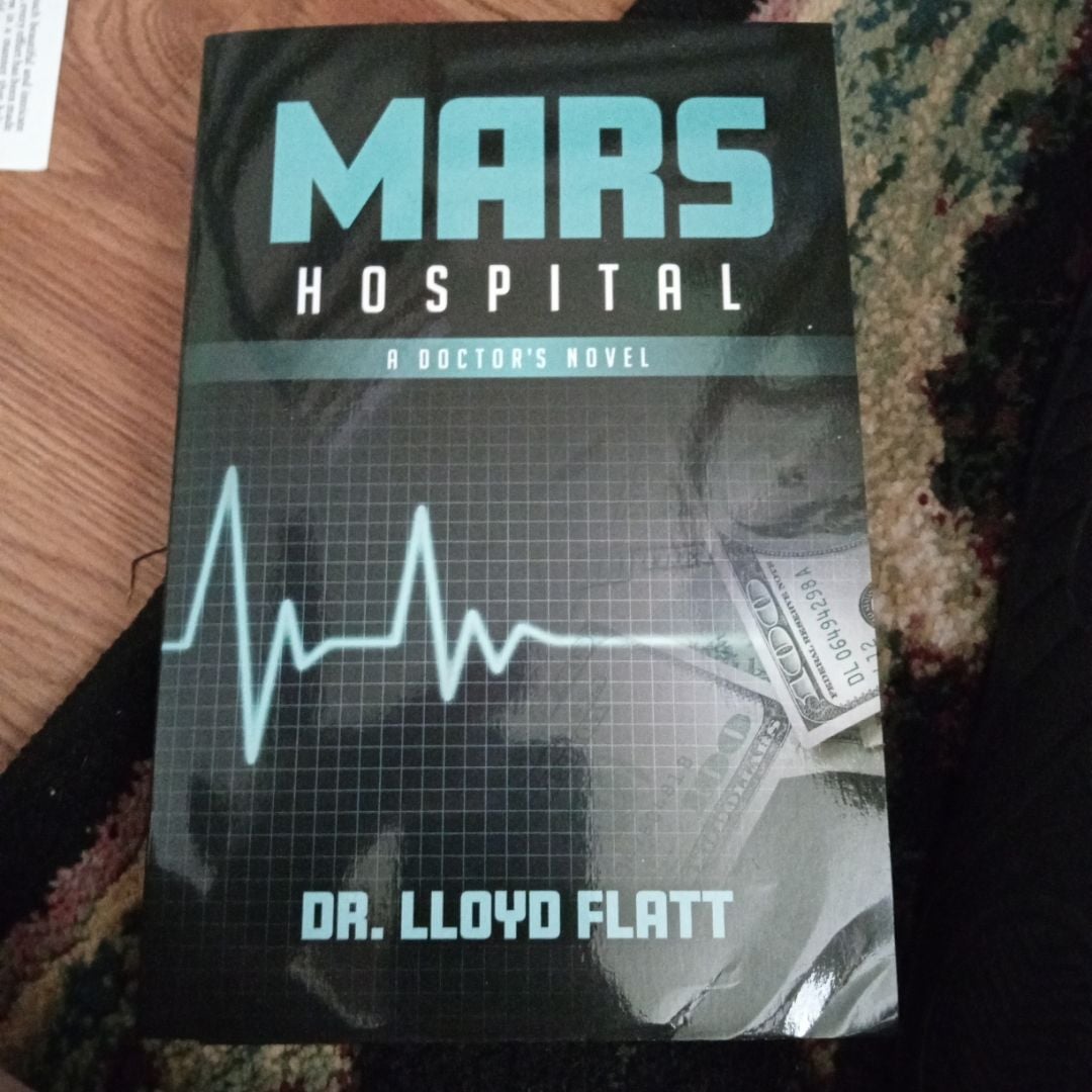 Mars Hospital by Lloyd Flatt, Paperback | Pangobooks