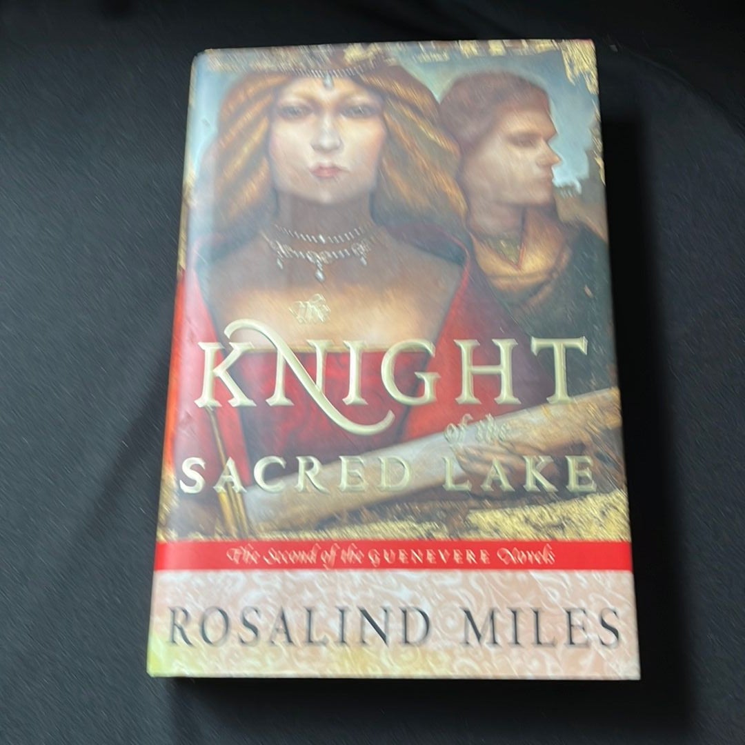The Knight of the Sacred Lake by Rosalind Miles