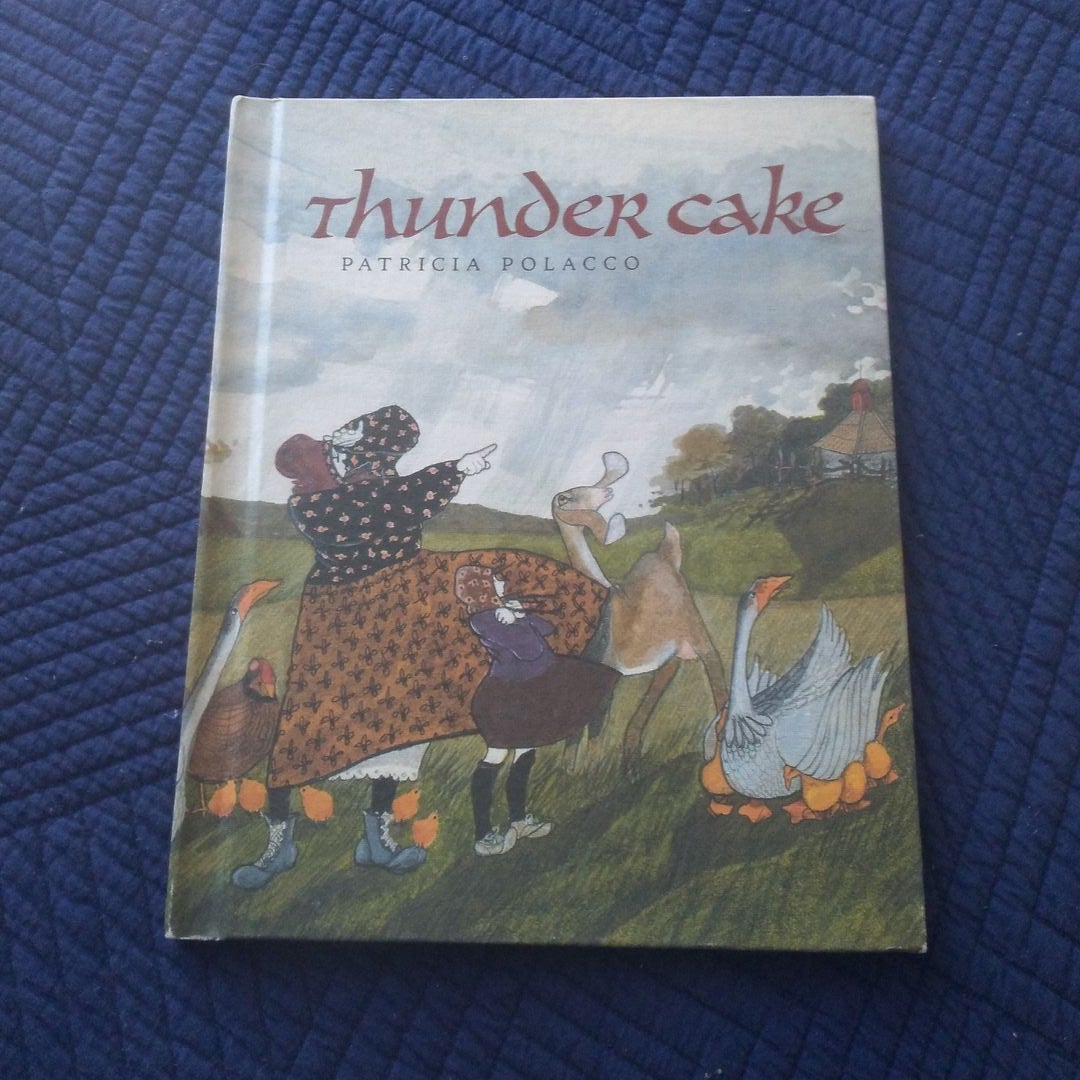 Thunder Cake by Patricia Polacco