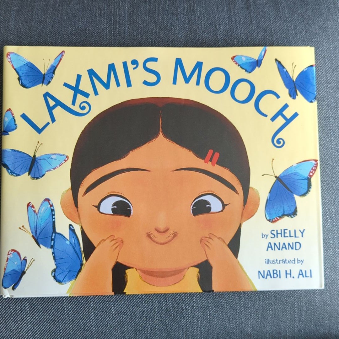 Laxmi's Mooch by Shelly Anand