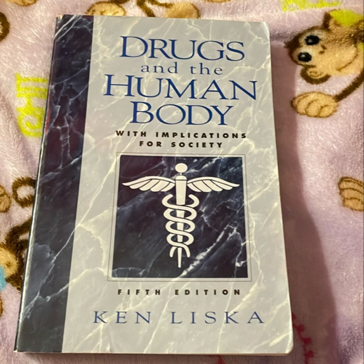 Drugs and the Human Body by Ken Liska