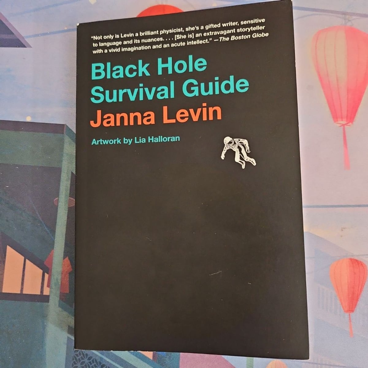Black Hole Survival Guide by Janna Levin