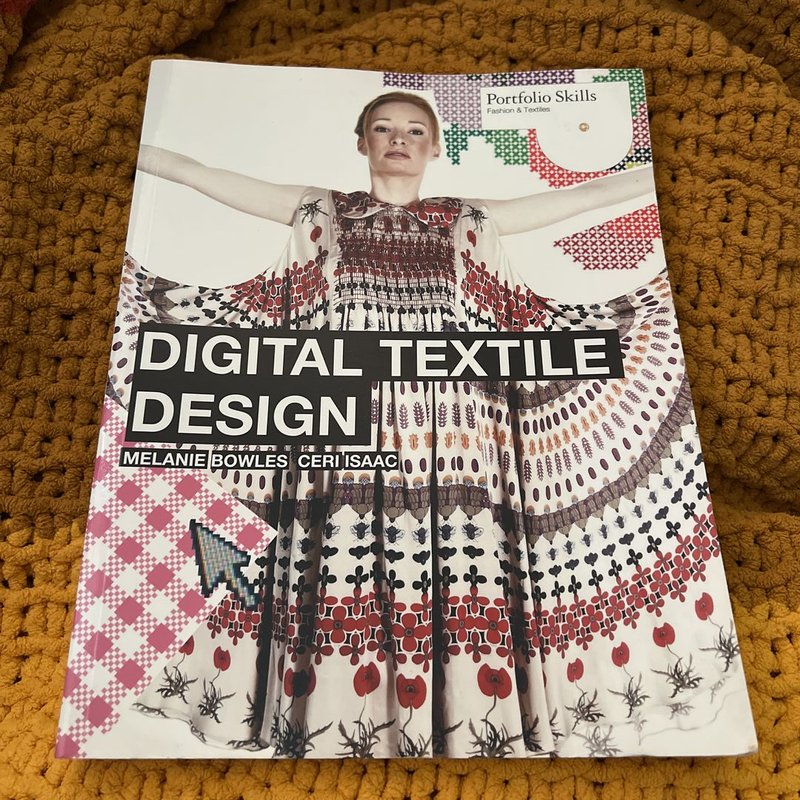 Digital Textile Design by Melanie Bowles, Paperback | Pangobooks