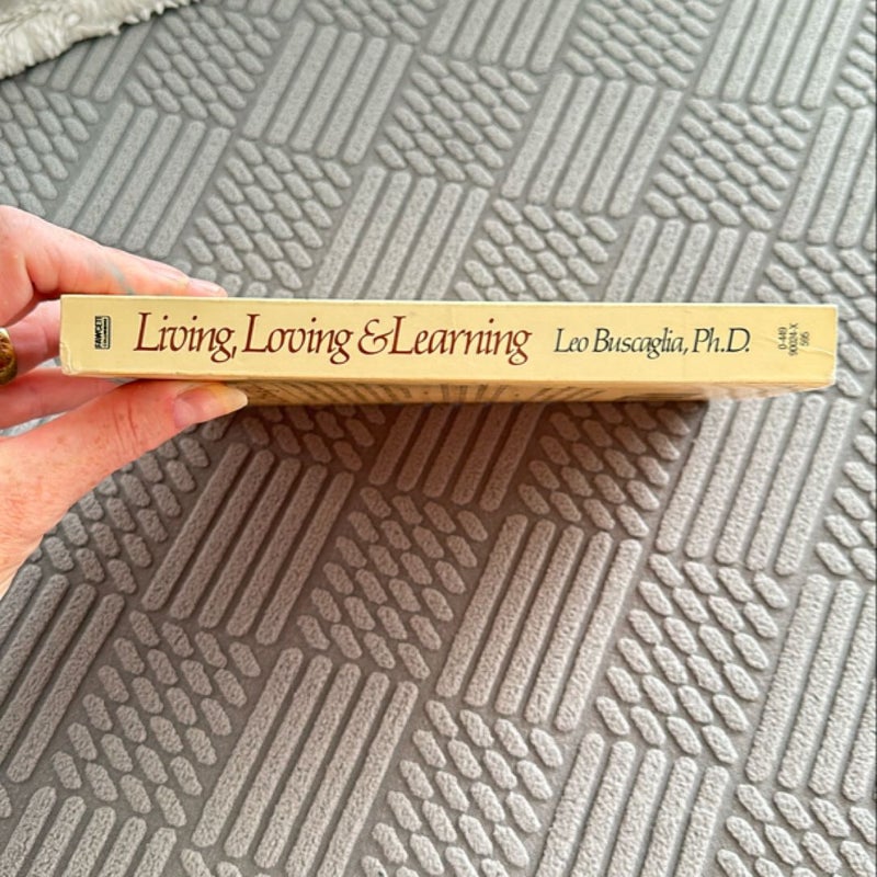 Living, Loving & Learning by Leo Buscaglia, Paperback | Pangobooks