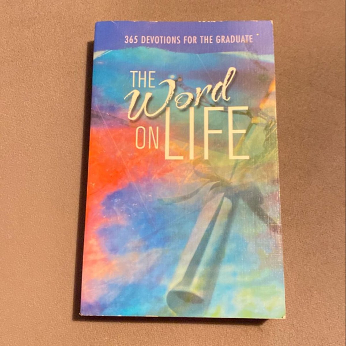 The Word on Life by Toni Sortor, Pamela McQuade
