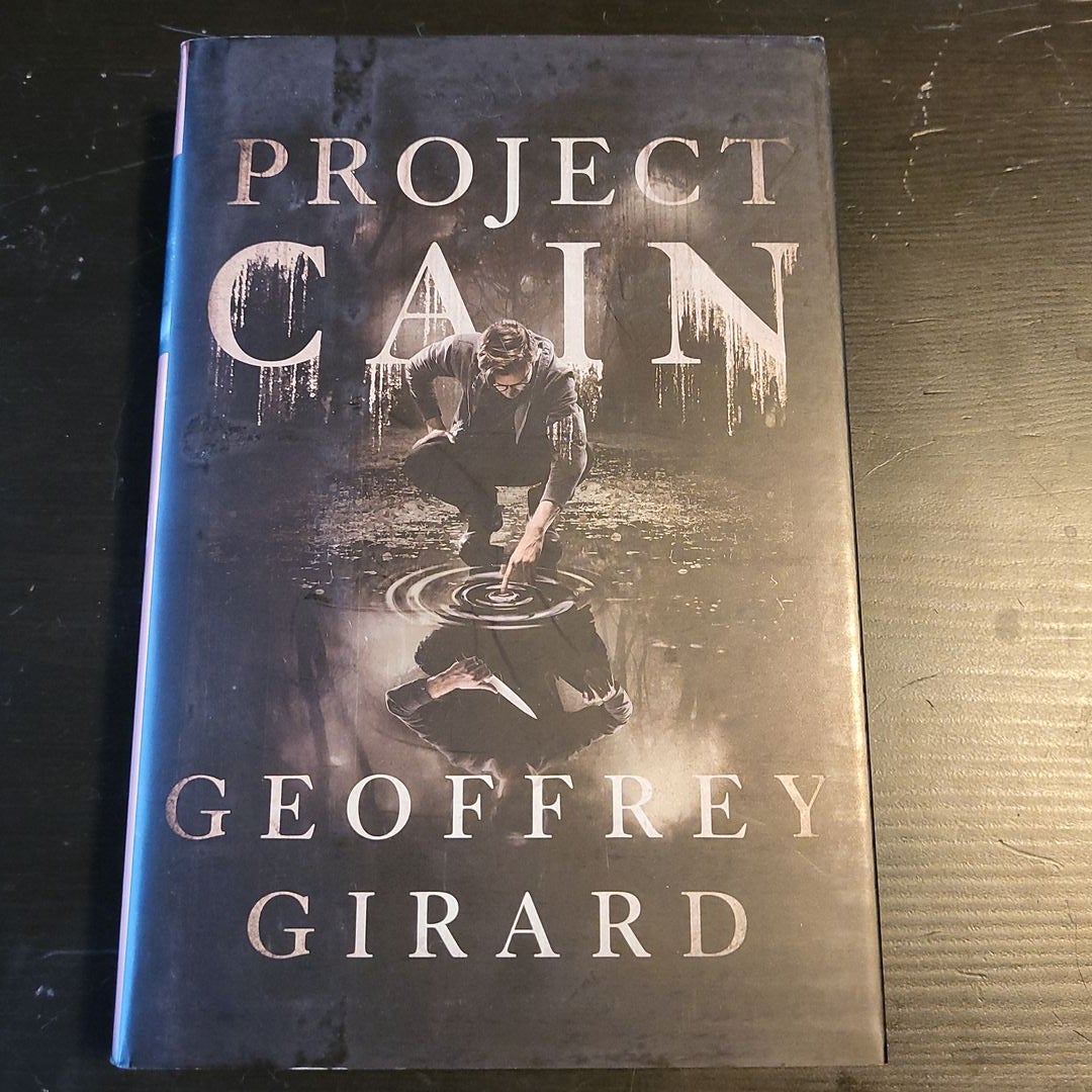 Project Cain by Geoffrey Girard