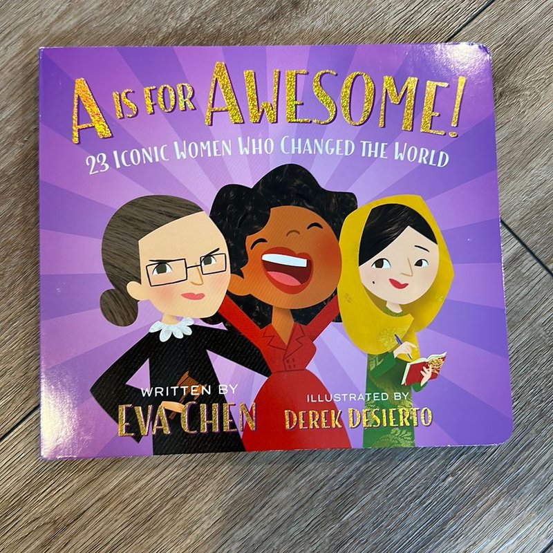 A Is for Awesome! by Eva Chen