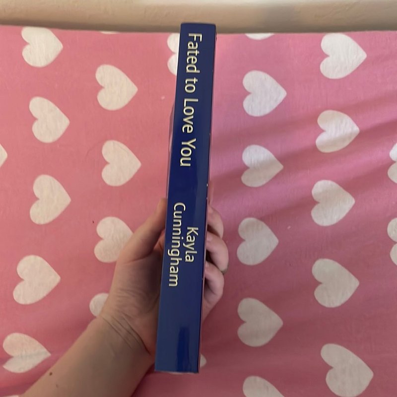 Fated to love you by Kayla Cunningham , Paperback | Pangobooks
