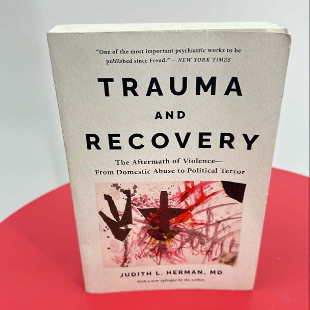 Trauma and Recovery by Judith Lewis Herman