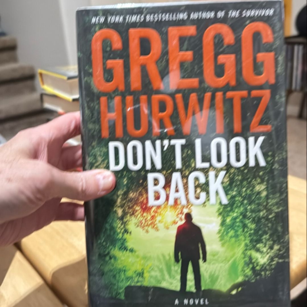 Don't Look Back SIGNED by Gregg Hurwitz, Hardcover | Pangobooks