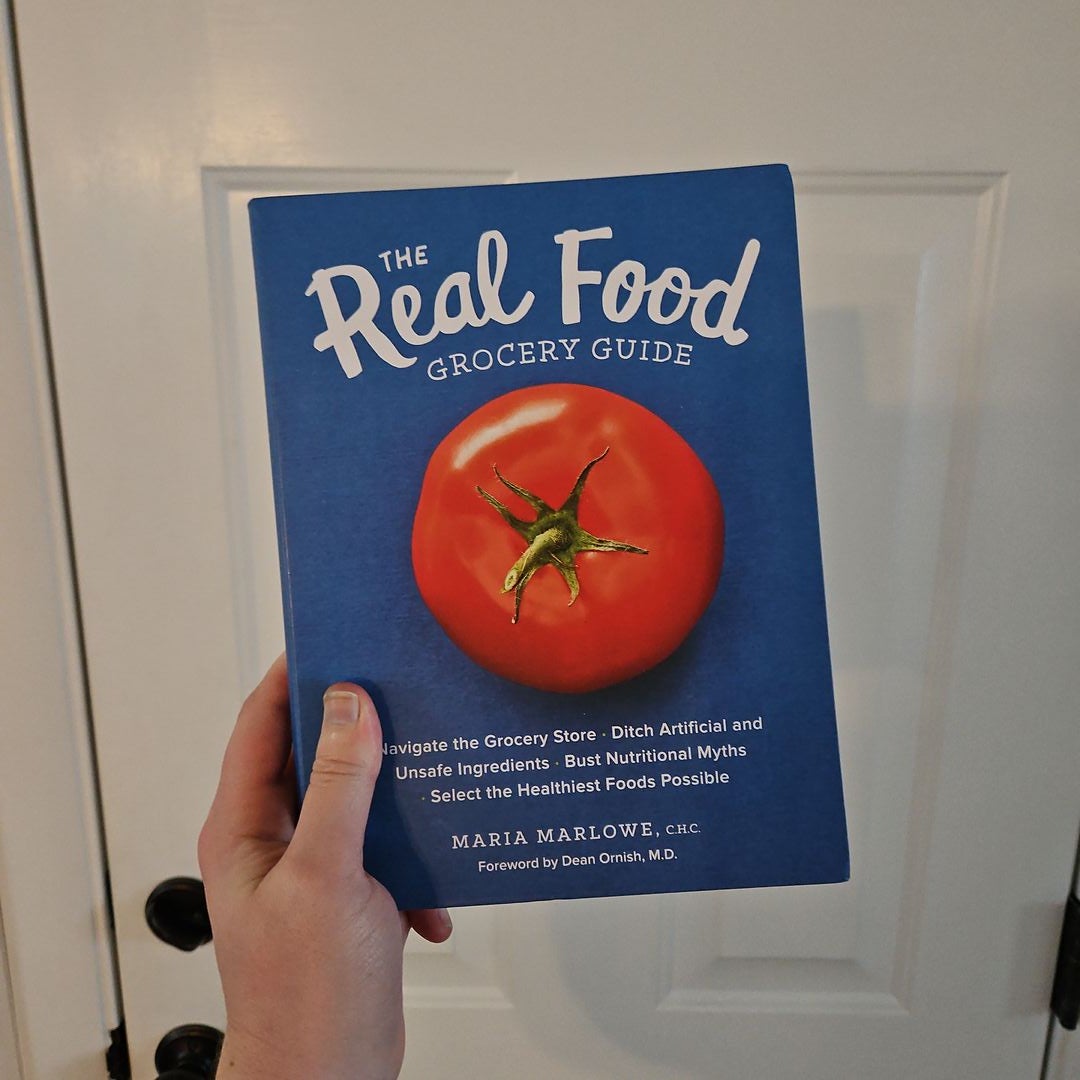 The Real Food Grocery Guide by Maria Marlowe, Dean Ornish
