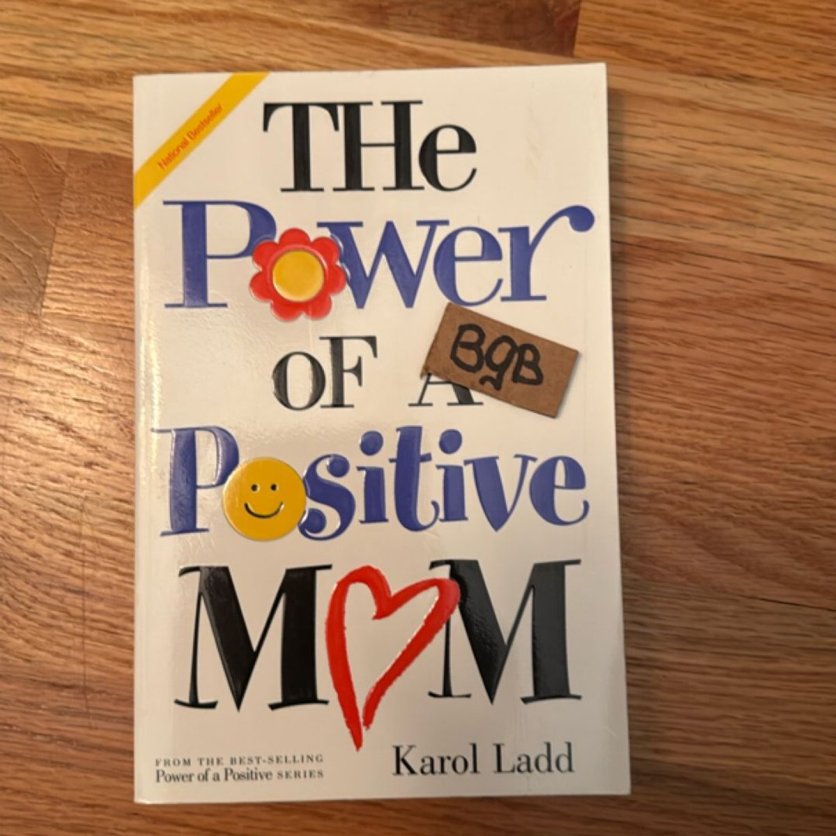 The Power of a Positive Mom and the Power of a Positive Woman by Karol Ladd