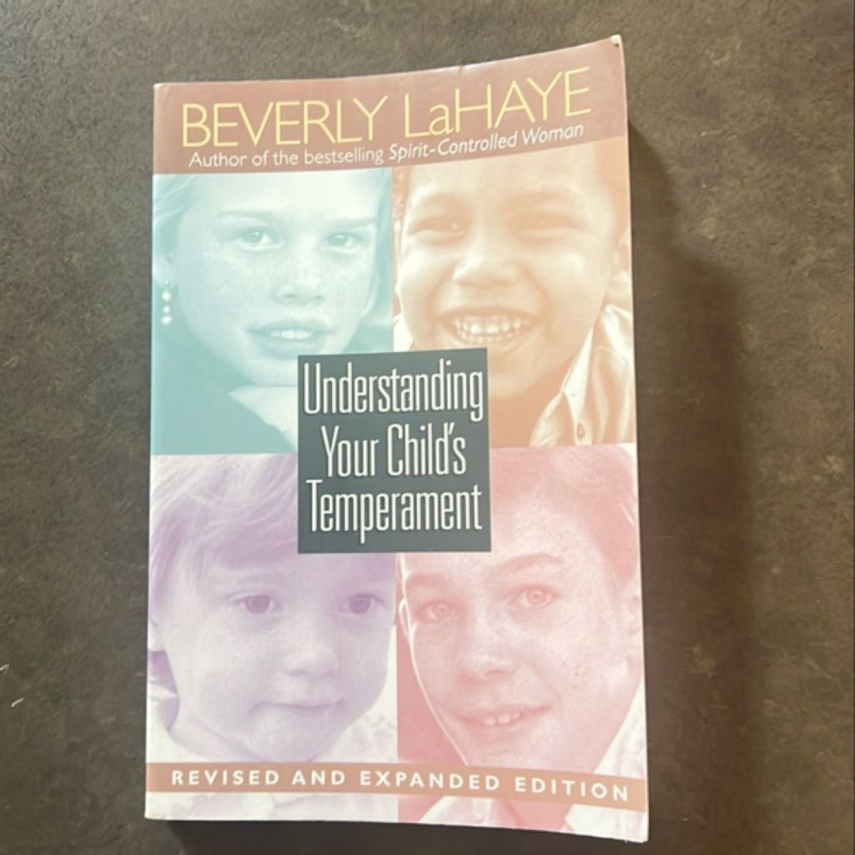 Understanding Your Child's Temperament by Beverly LaHaye