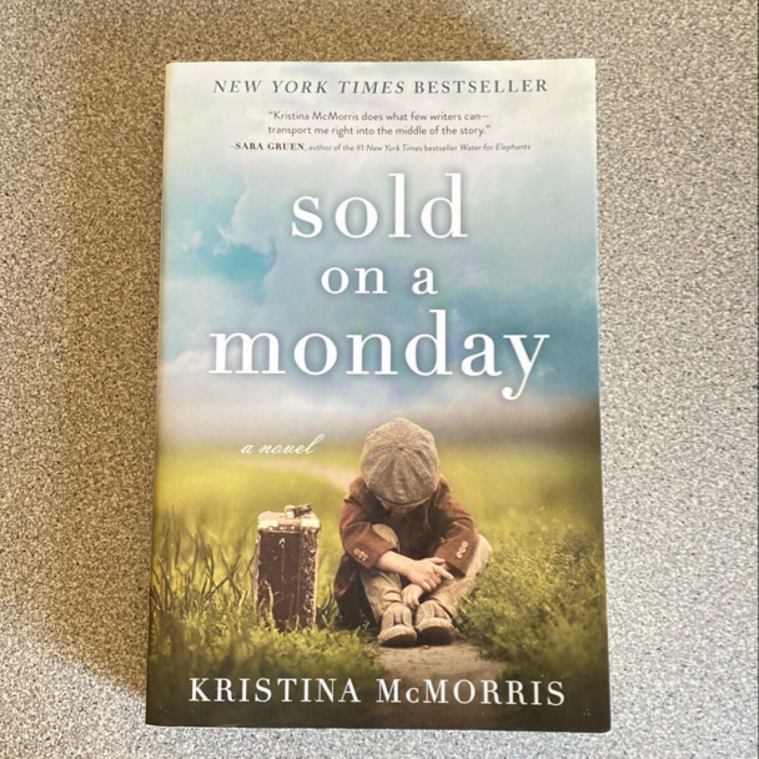 Sold on a Monday by Kristina McMorris