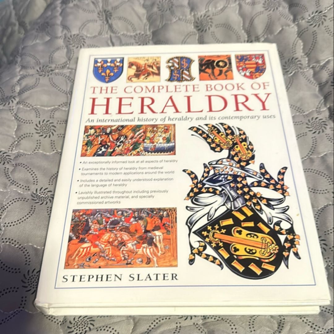 The Complete Book of Heraldry by Stephen Slater