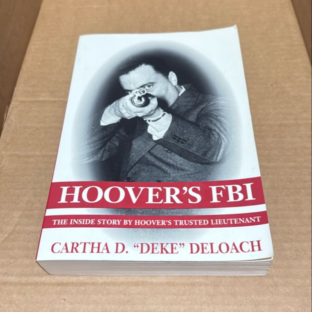Hoover's FBI by Cartha D. DeLoach