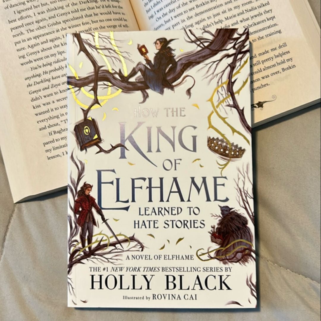 How the King of Elfhame Learned to Hate Stories by Holly Black ...