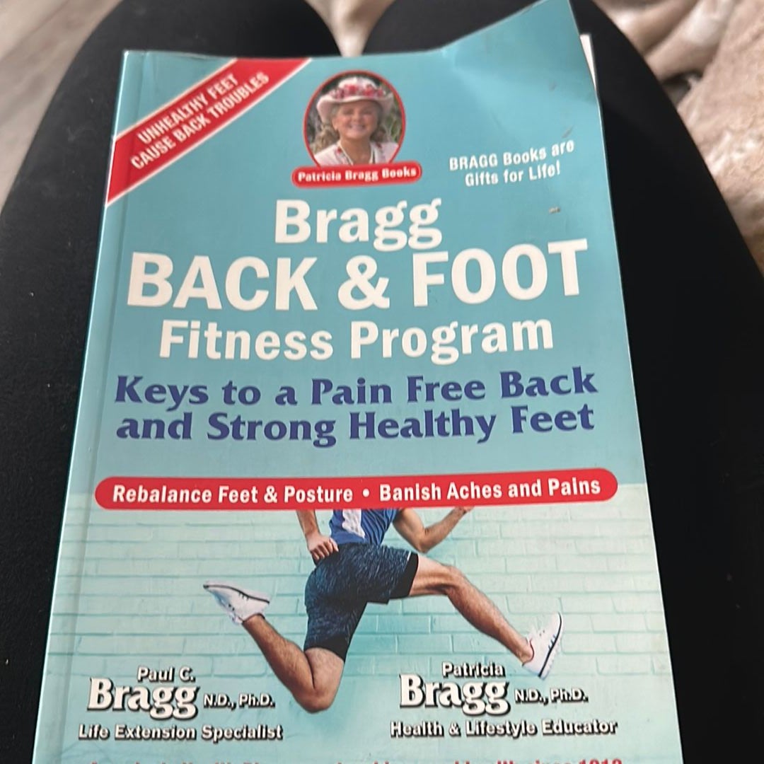 Back & Foot Fitness Program by Paul C. Bragg, Patricia Bragg