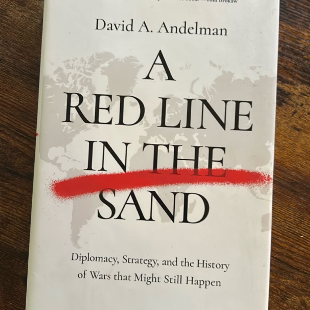 A Red Line in the Sand by David A. Andelman