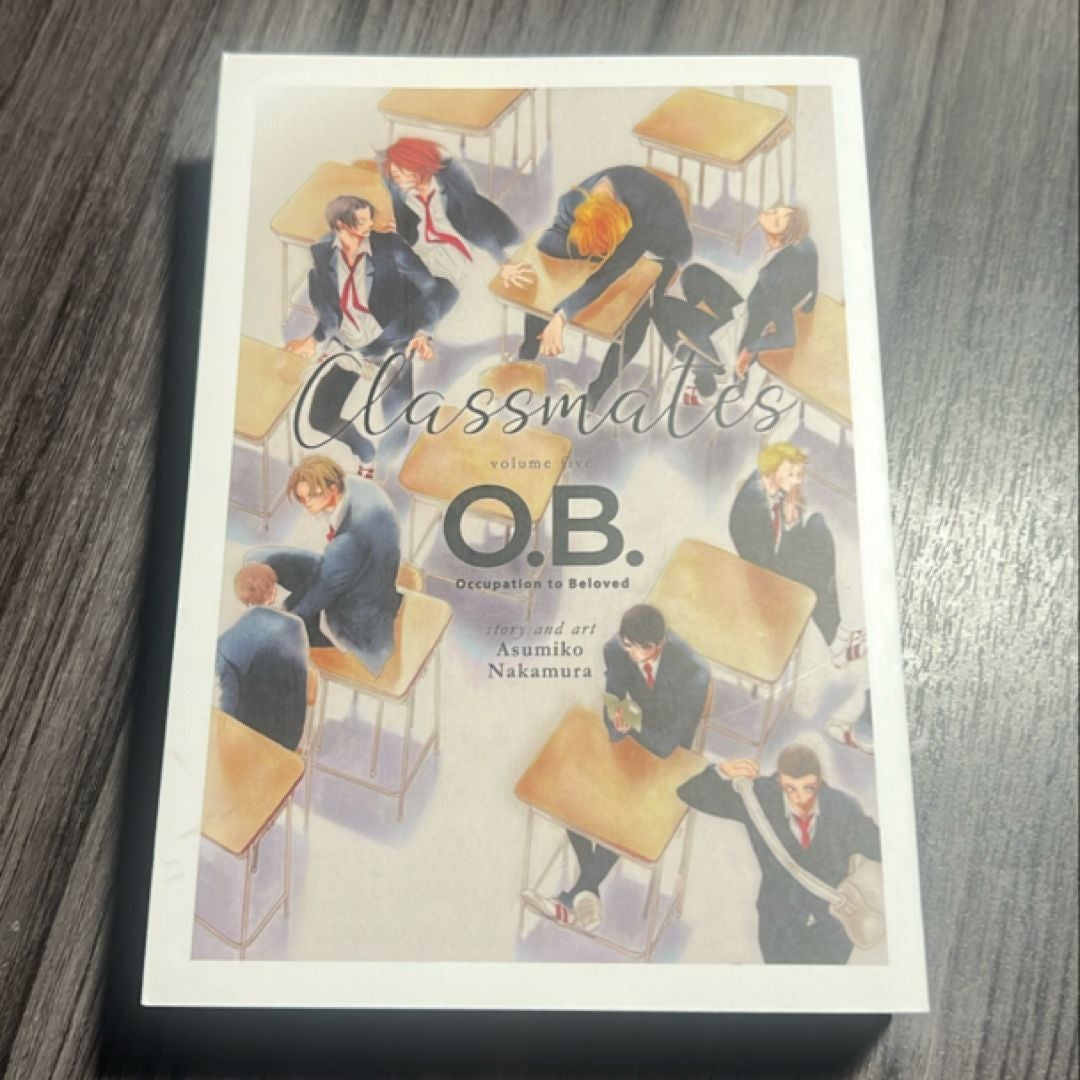 Classmates Vol. 5: O. B. by Asumiko Nakamura