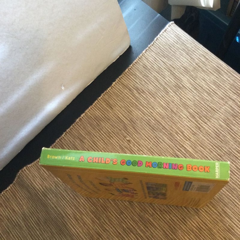 A Child's Good Morning Book by Margaret Wise Brown, Hardcover | Pango Books