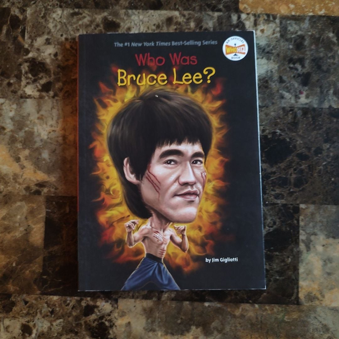 Who Was Bruce Lee? by Jim Gigliotti, Who HQ