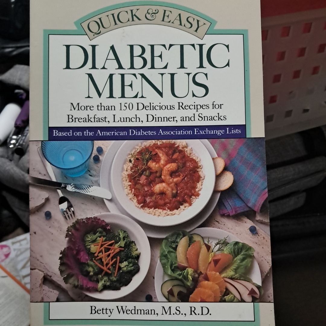 Quick & Easy Diabetic Menus by Betty Wedman-St. Louis