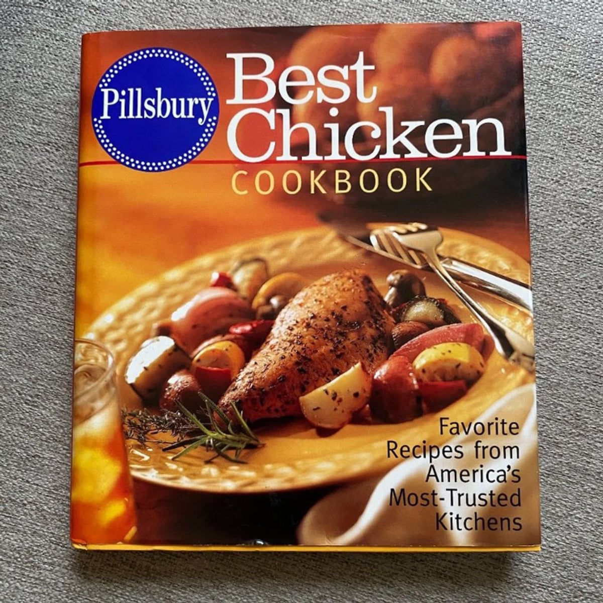 Pillsbury Best Chicken Cookbook by Pillsbury Company Staff